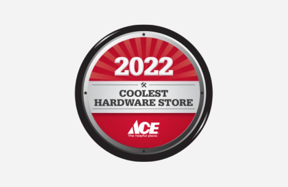 2022 Coolest Hardware Store Winner - Valley Ace Hardware